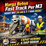 Harga Beton Fast Track Per M3 – Ready Mix 24 Jam & 3–7 Hari Cepat ...